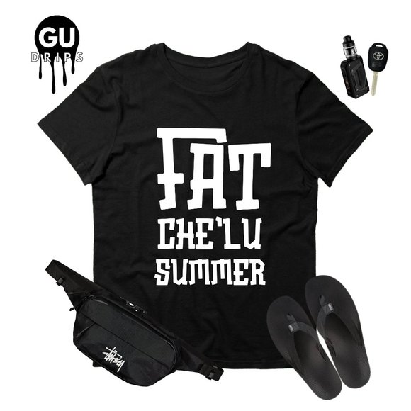 GU Drips | Shirts | Fat Chelu Summer Funny Tshirt Guam Tees Saipan Tees ...